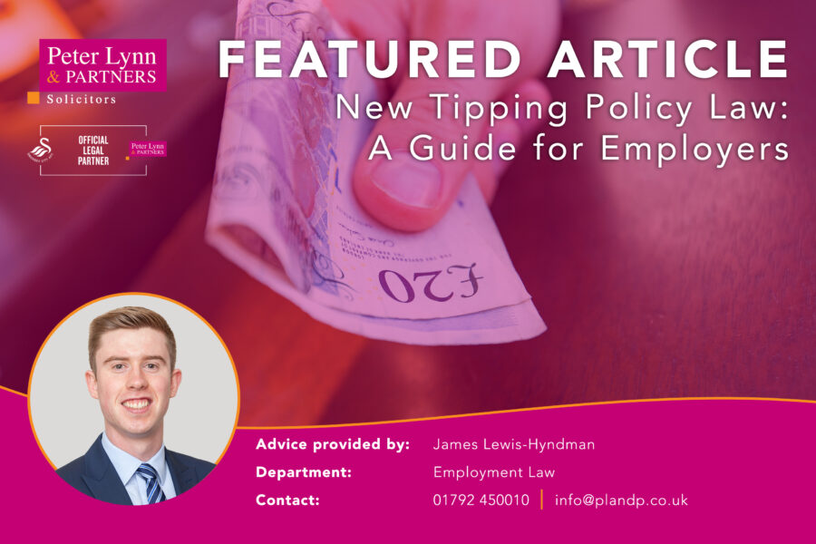 New Tipping Policy Law: A Guide for Employers | Swansea Solicitors ...